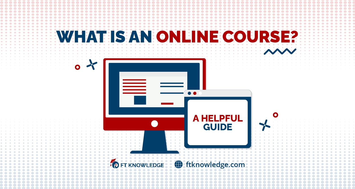 What Is An Online Course? - A Helpful Guide